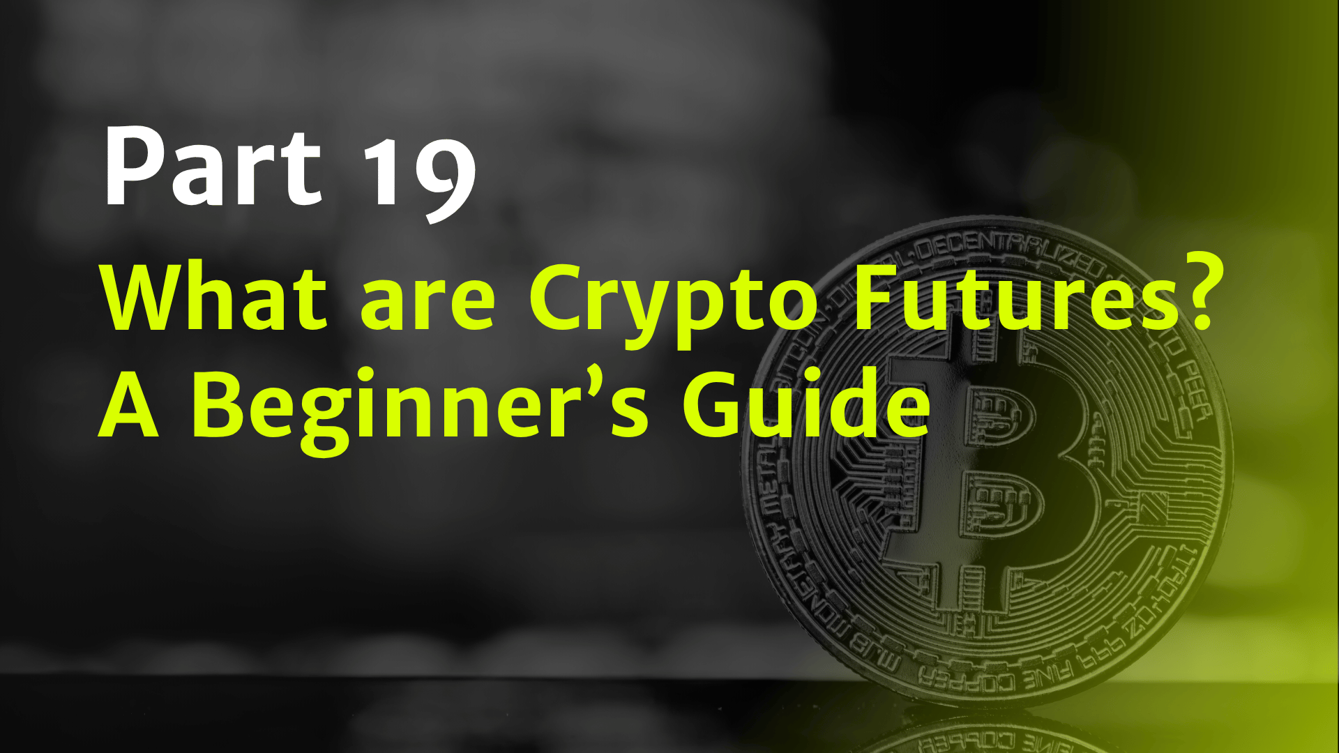 What are Crypto Futures? A Beginner’s Guide | MetroTrade Learn